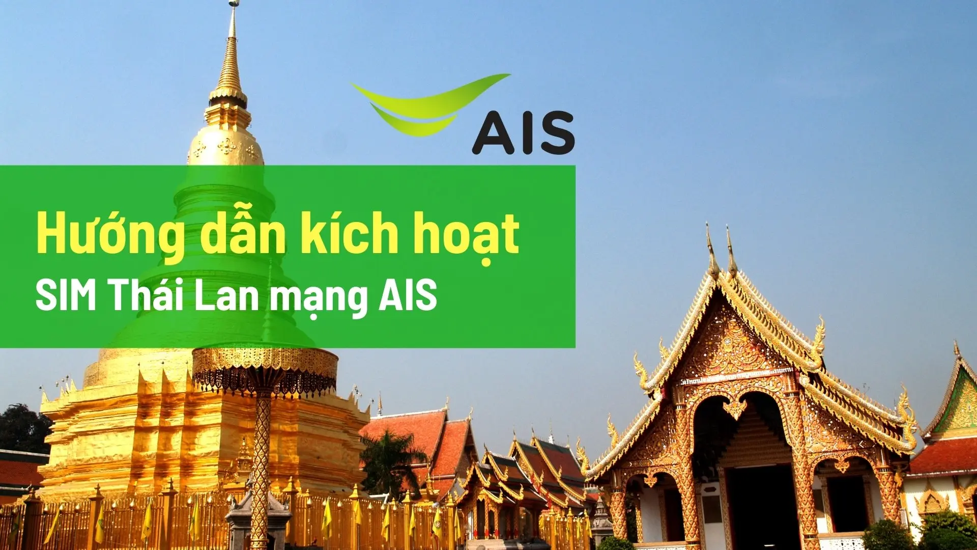 Hướng dẫn kích hoạt SIM Thái Lan mạng AIS